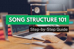 Song Arrangement for Beginners: How to Structure Your Music - Remasterify