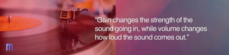 Gain vs Volume: Know the Difference if You're Producing Music - Remasterify